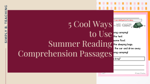 5 Cool Ways to Use 1st Grade Summer Reading Comprehension Passages ...