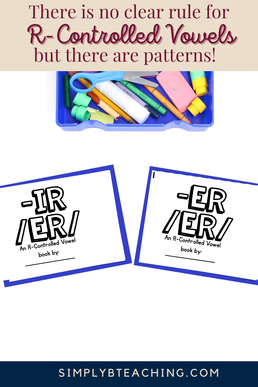 7 Creative Ways to Practice R-Controlled Vowels - Simply B Teaching